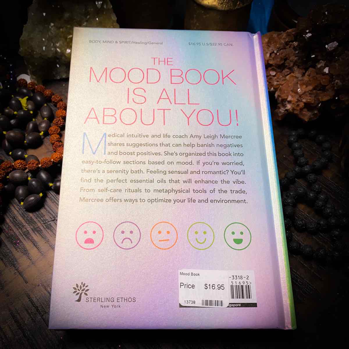 The Mood Book: Crystals, Oils, & Rituals to Elevate Your Spirit